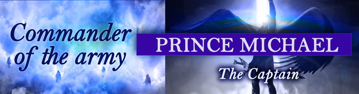 Who Is The Great Prince Michael, God's Anointed One (The Messiah/Christ ...