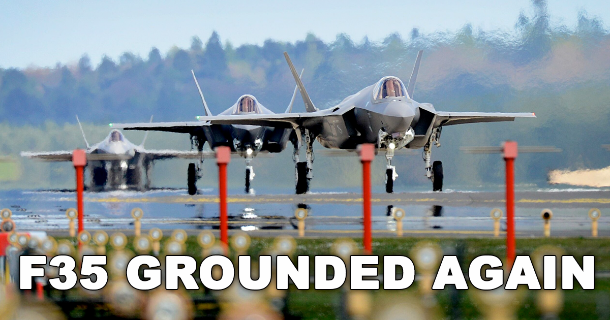 Failing F-35 Fighter Grounded Once Again - Gibraltar Messenger