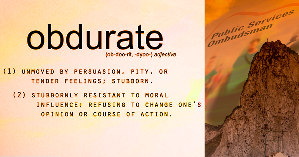 The Rock’s Obdurate Ombudsman - Gibraltar Messenger